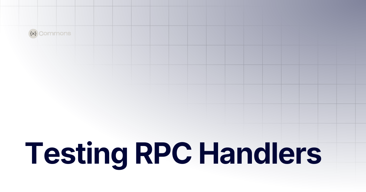 Testing RPC Handlers | Trainings