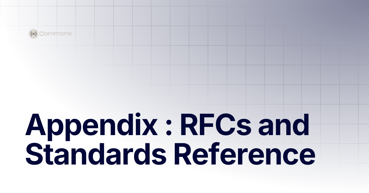 Appendix : RFCs and Standards Reference | Trainings