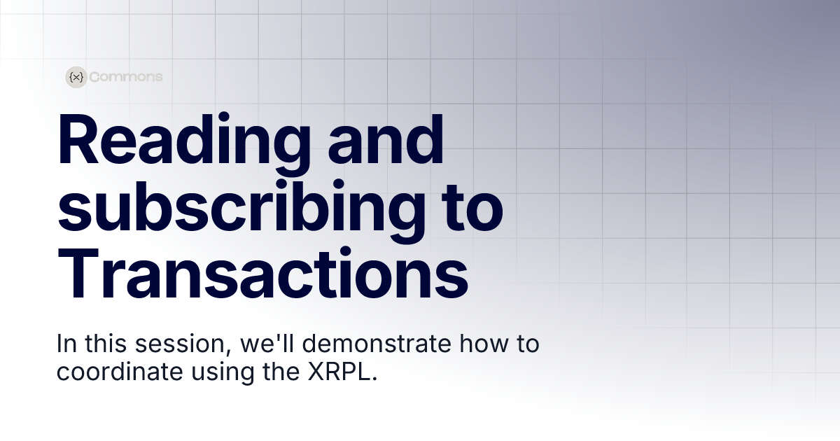 Reading and subscribing to Transactions | Trainings